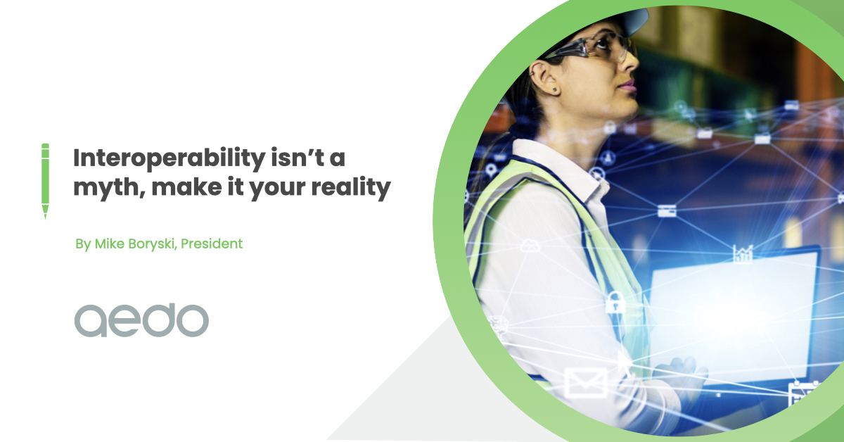 Interoperability isn’t a myth, make it your reality - Aedo | Your ...