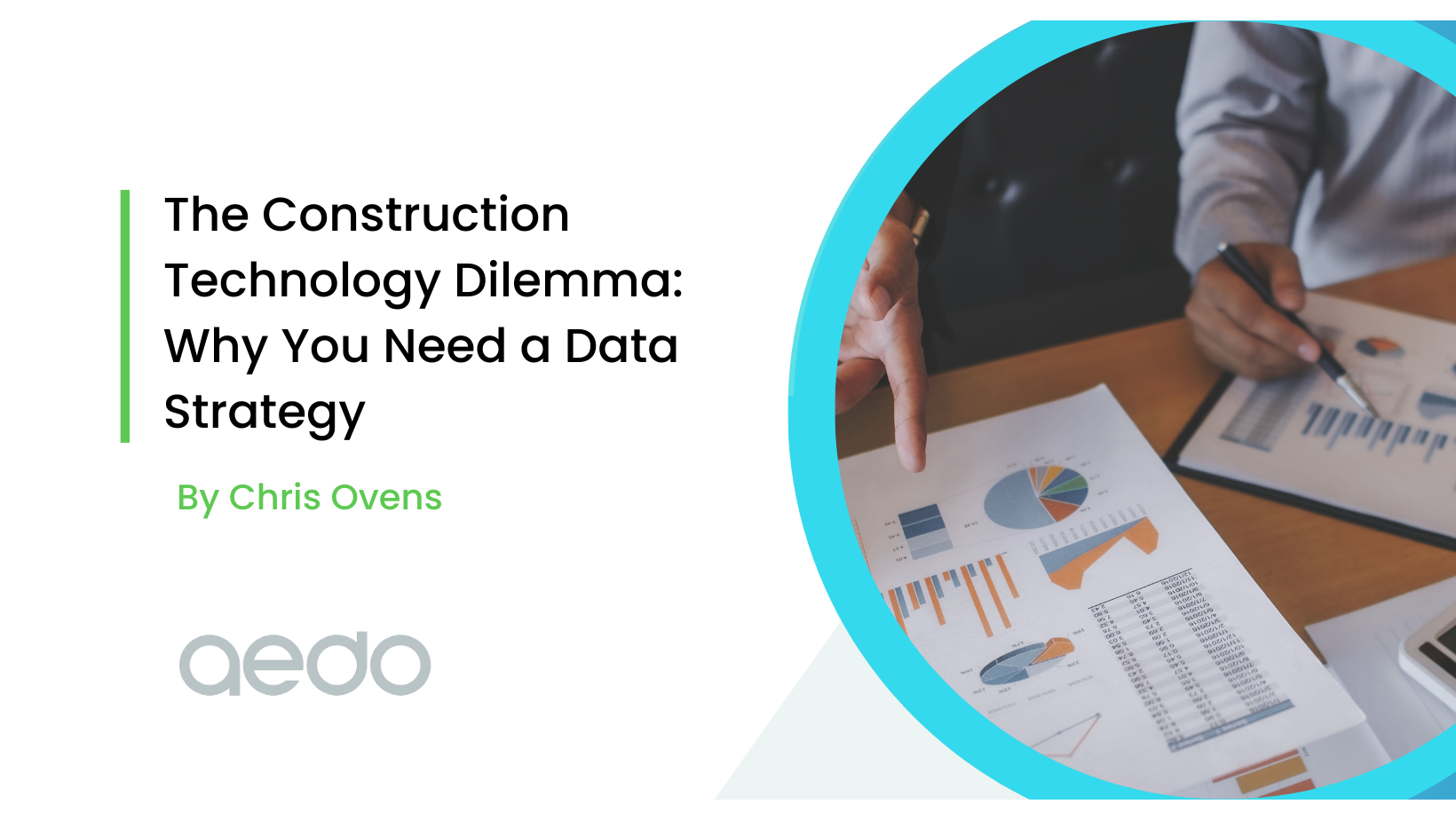 The Construction Technology Dilemma: Why You Need a Data Strategy - Aedo | Your Construction ...